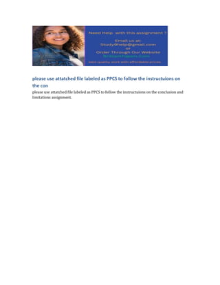 please use attatched file labeled as PPCS to follow the.docx