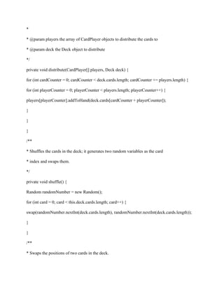 Please use java to write the program that simulates the card game!!! T ...
