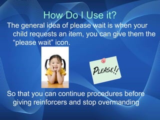 Please wait procedure | PPTX