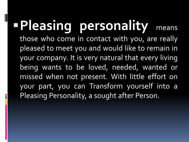 Pleasing personality... | PPT