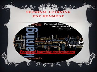 personal learning environment (PLE) | PPTX