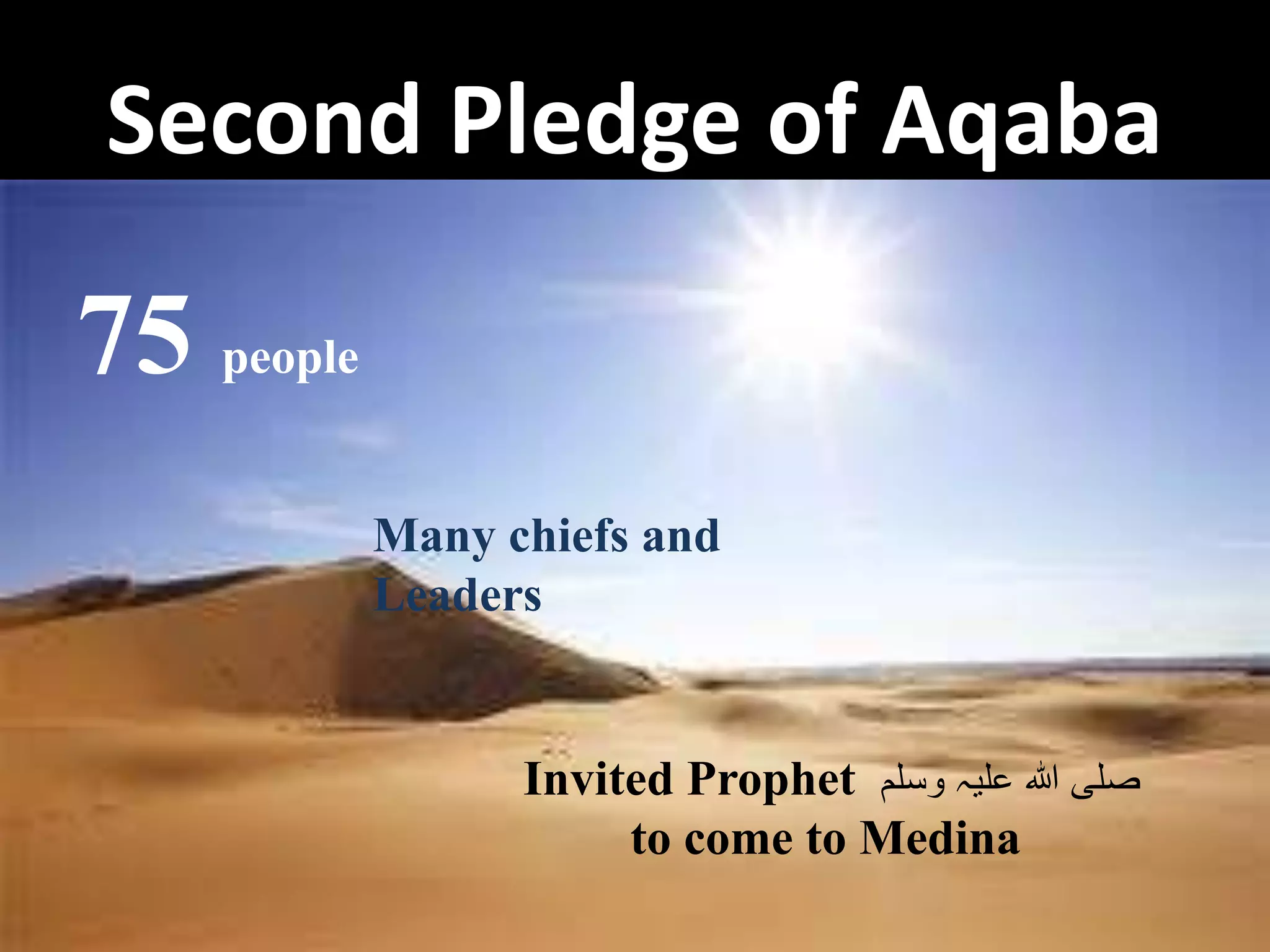 Pledges of Aqaba: Biography of Prophet Muhammad | PPTX