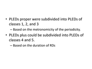 Periodic Lateralizing Epileptiform Discharges | PPTX