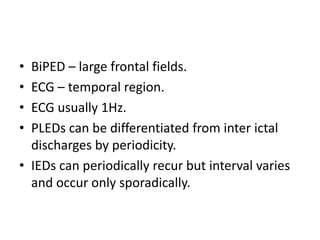 Periodic Lateralizing Epileptiform Discharges | PPTX