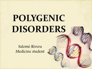 POLYGENIC DISORDERS | PDF