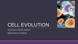 Cell Evolution | PPT