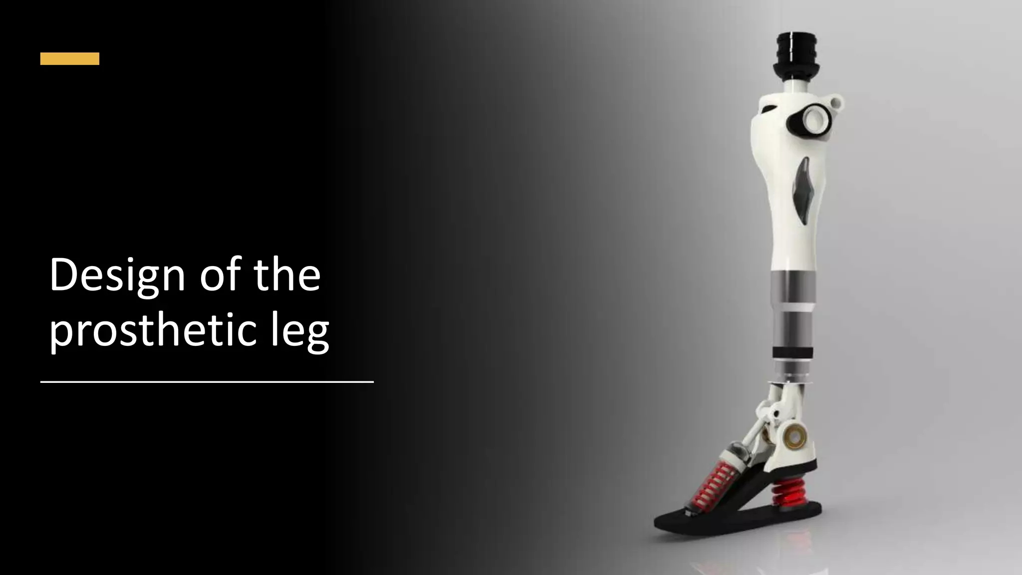 Prosthetic Leg equipped with ESR mechanicsm | PPT