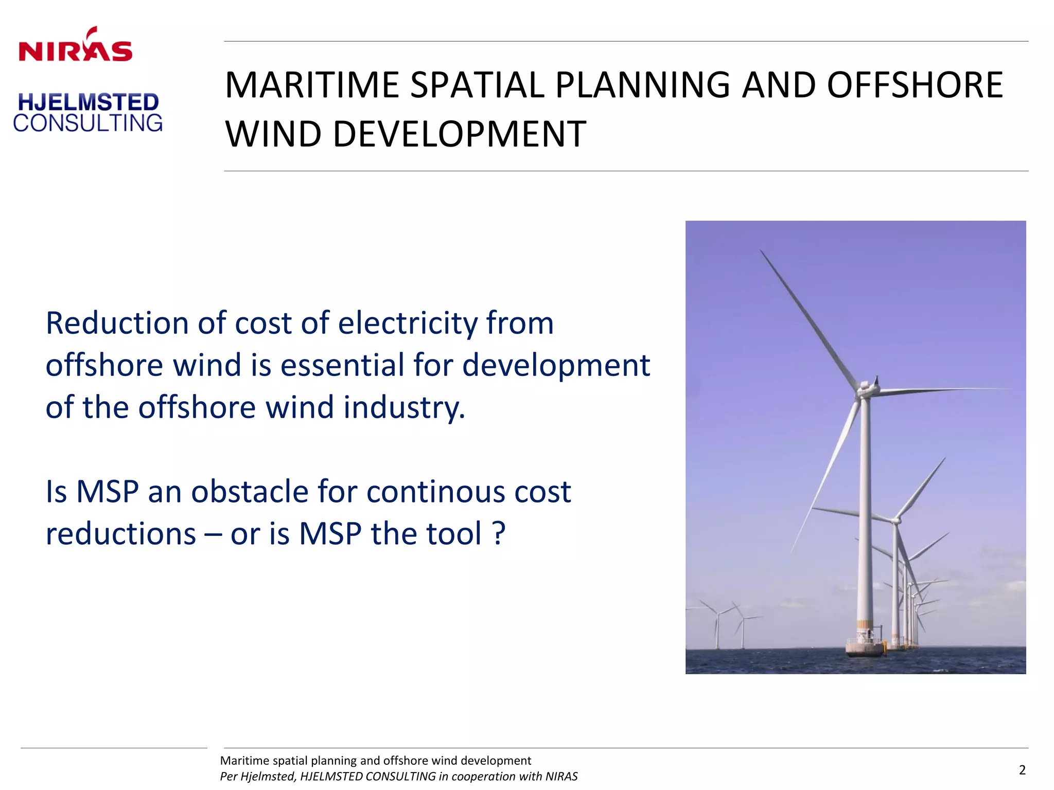 Maritime Spatial Planning and Offshore Wind Development at the the 2nd ...