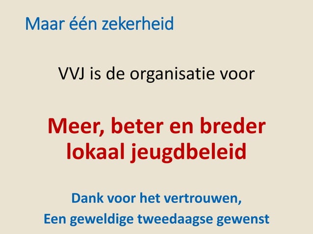 ppt- plenum van vvj op de vvj vormingstweedaagse 2016 | PPTX