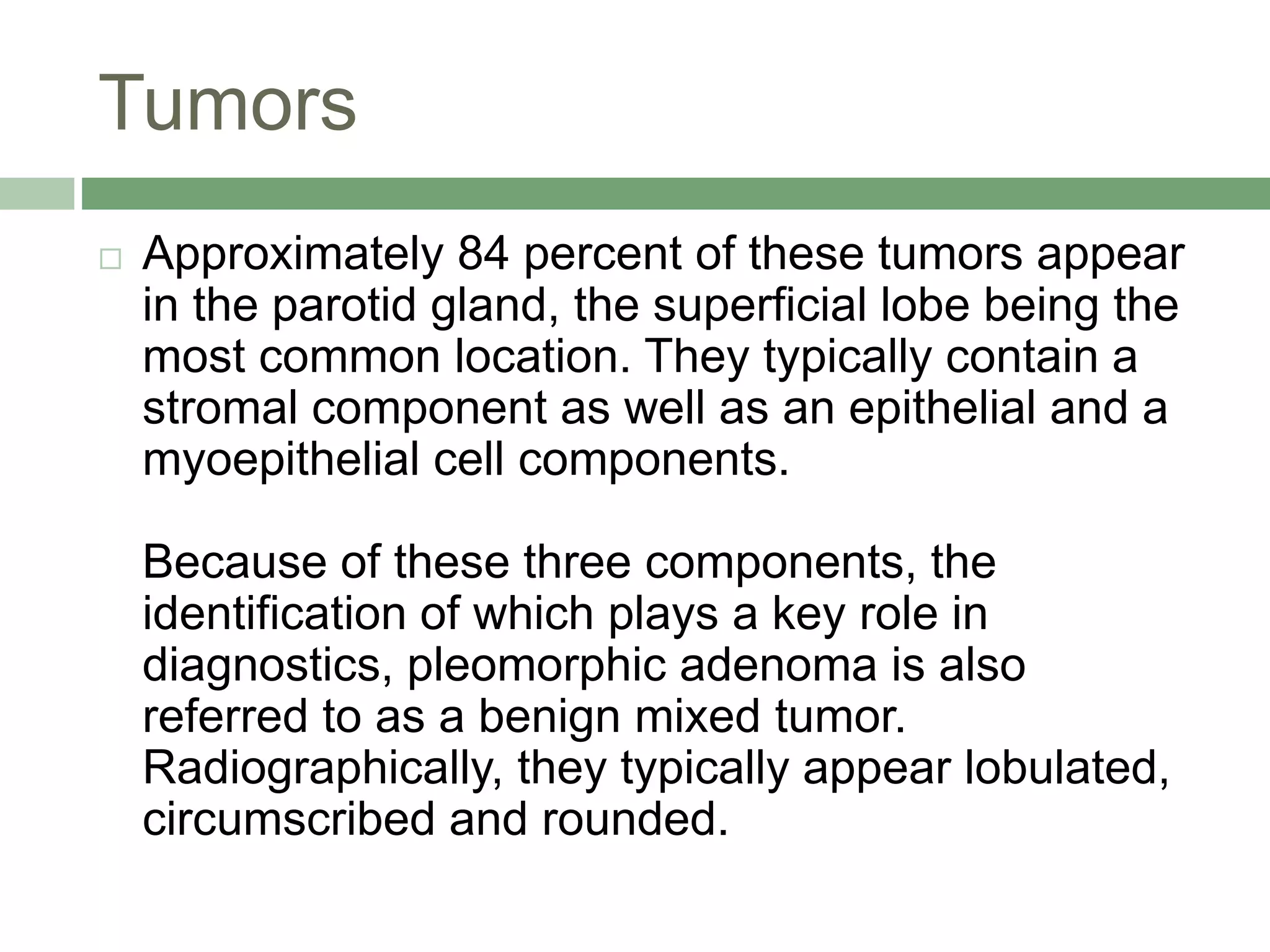Pleomorphic Adenomas of the Salivary Glands | PPTX