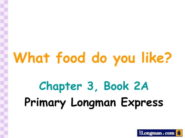 What Food Do You Like Ppt