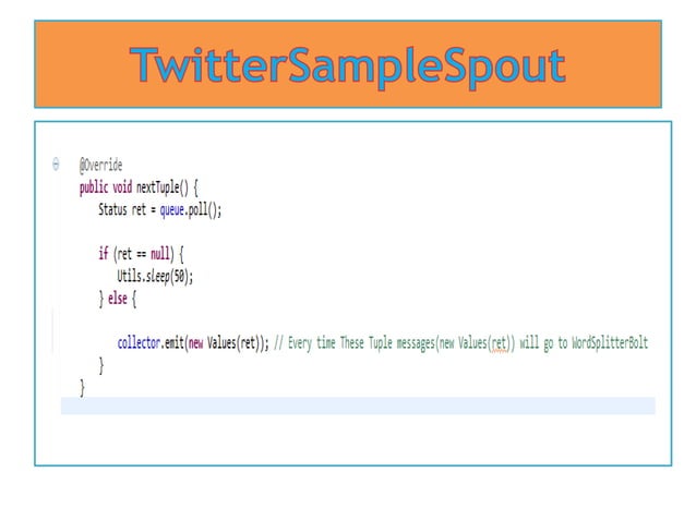 Apache Storm and twitter Streaming API integration | PPT