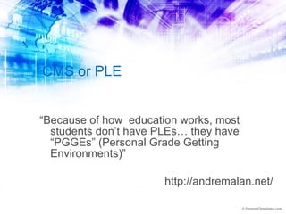 PLEs And CMSs | PPT