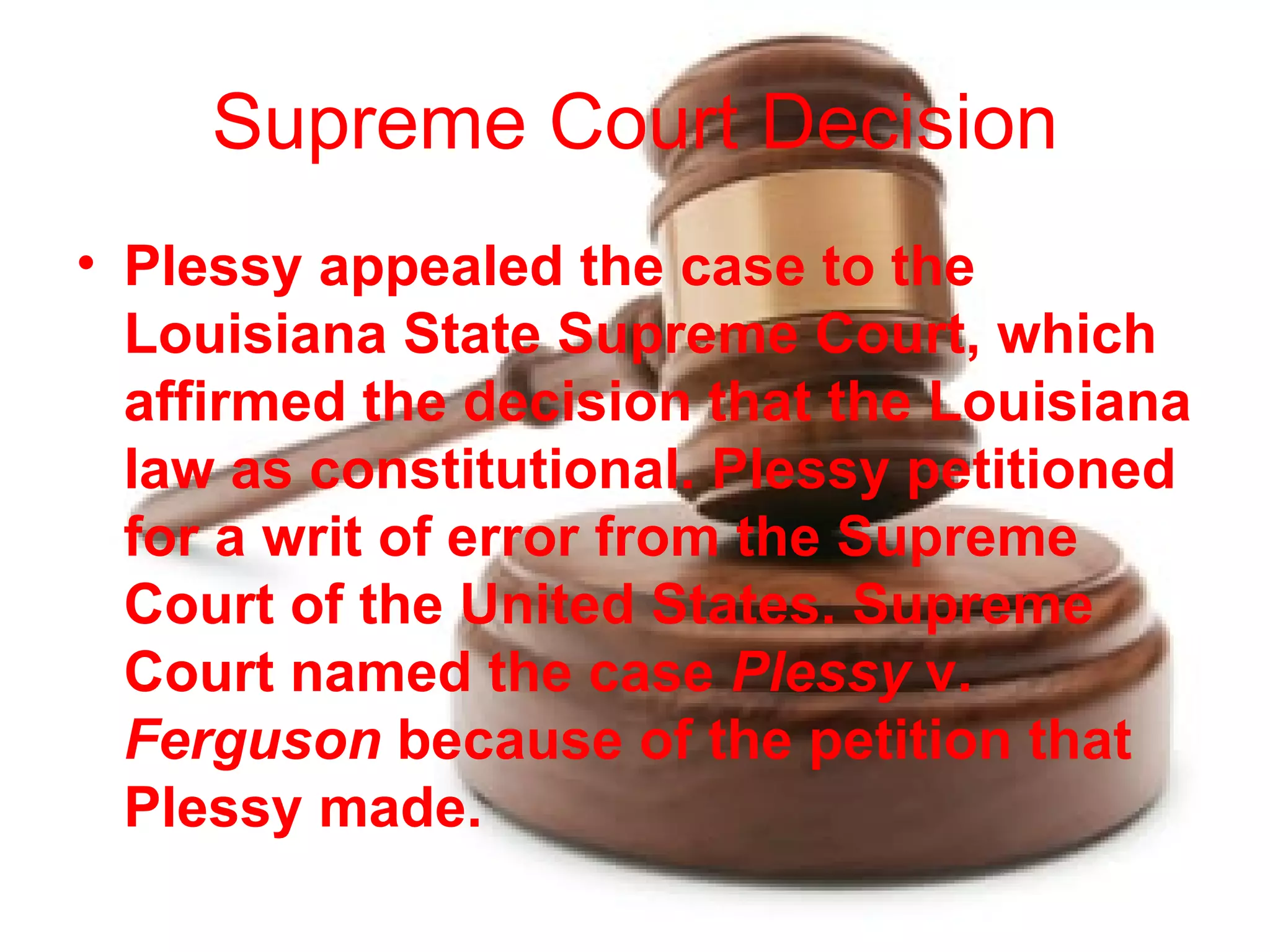 Plessy vs ferguson | PPT | Law