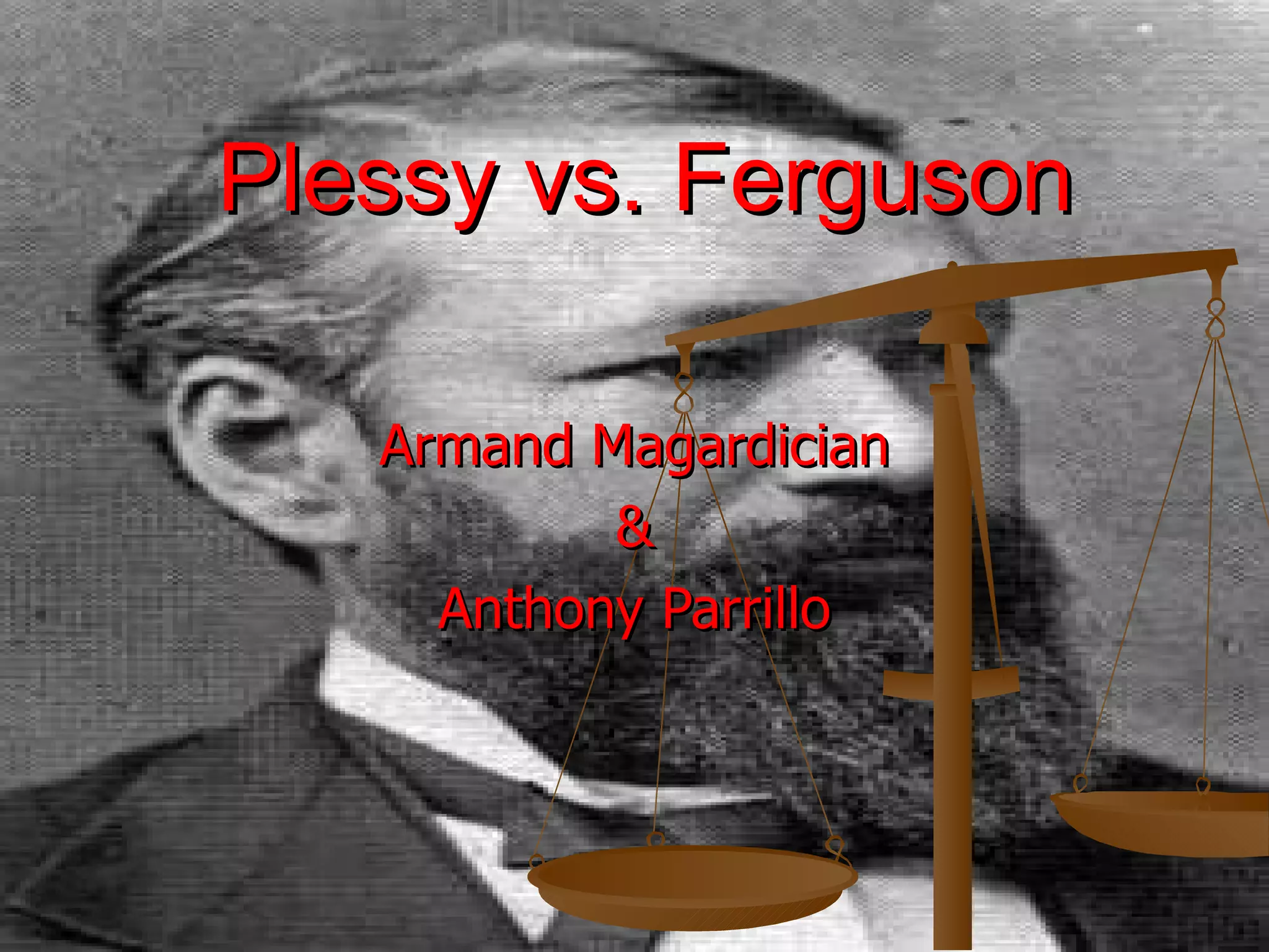 Plessy vs ferguson | PPT