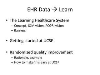 UCSF Informatics Day 2014 - Mark Pletcher, "Making EHR Data Useful for ...