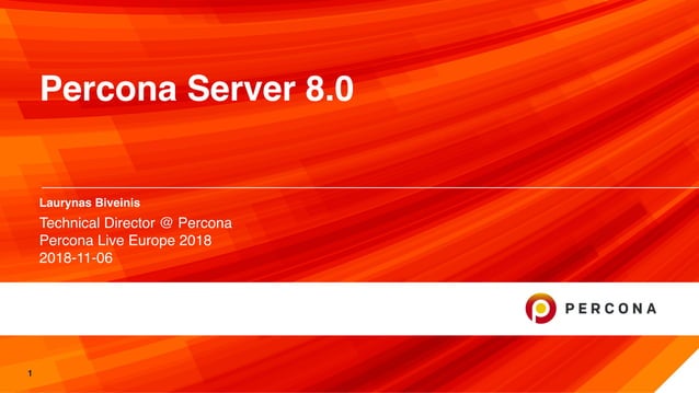 Percona Server 8.0 | PPT