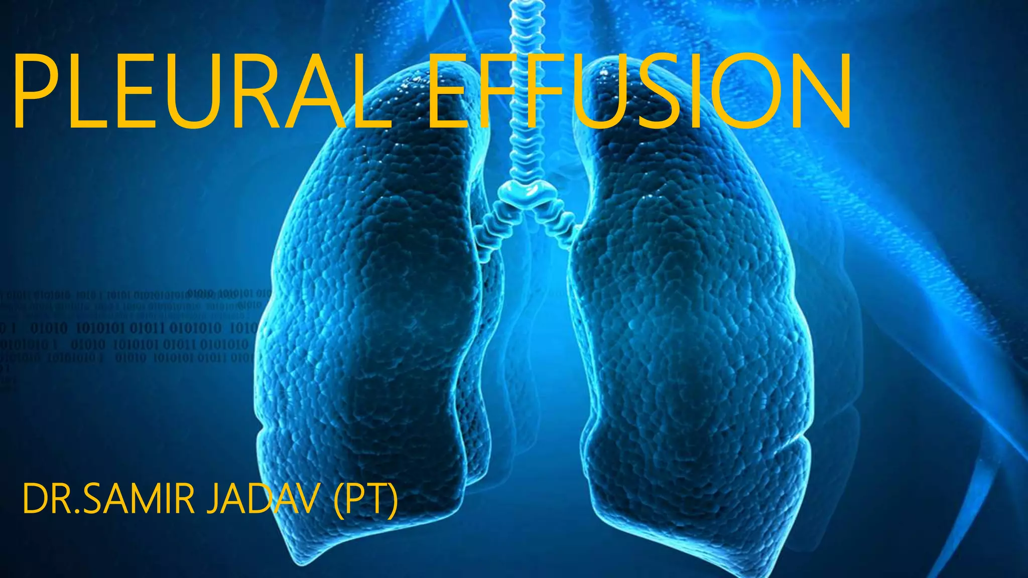 PLEURAL EFFUSION PT ASSESSMENT AND MANAGEMENT | PPTX