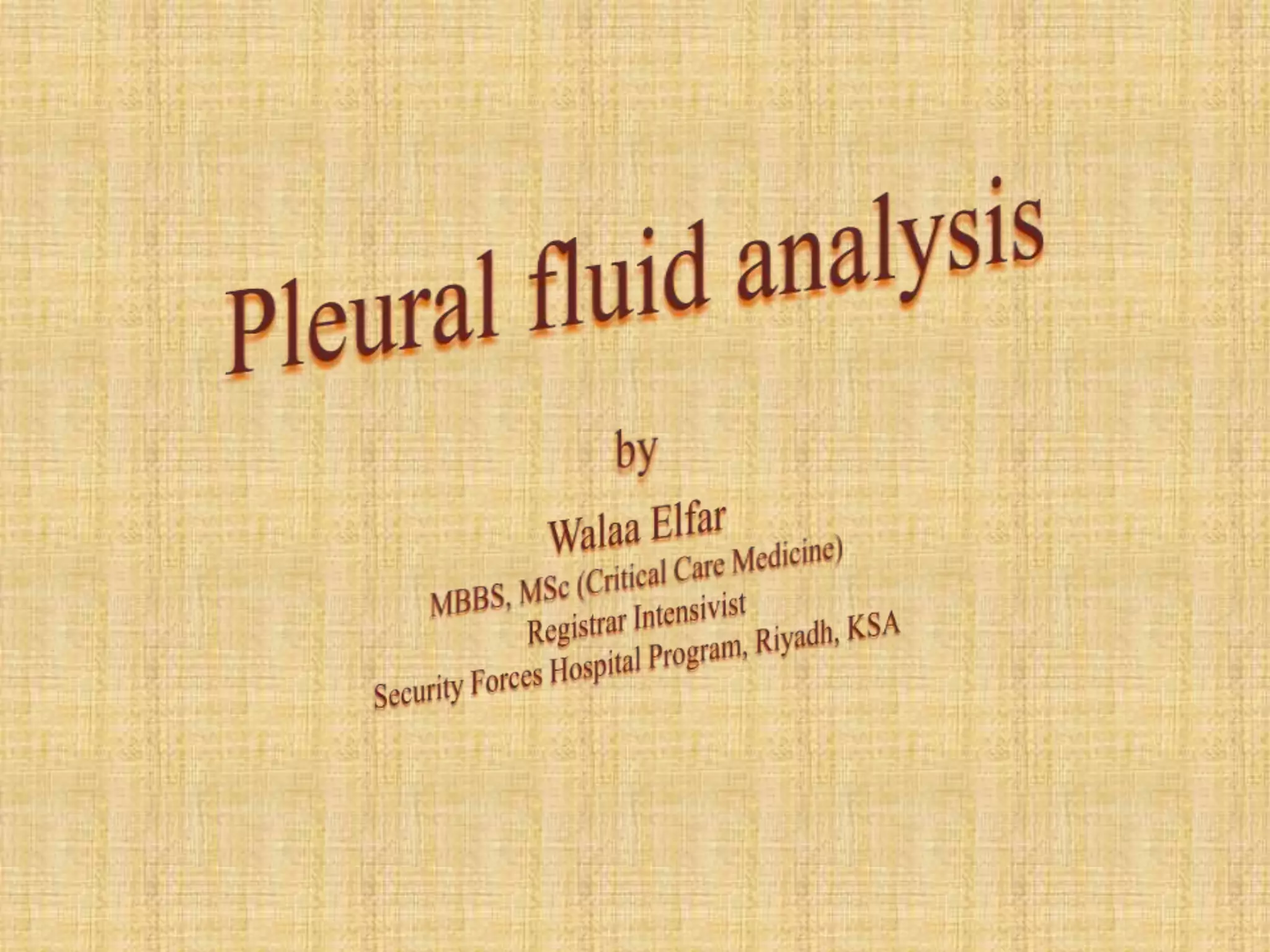 Pleural effusion analysis | PPTX