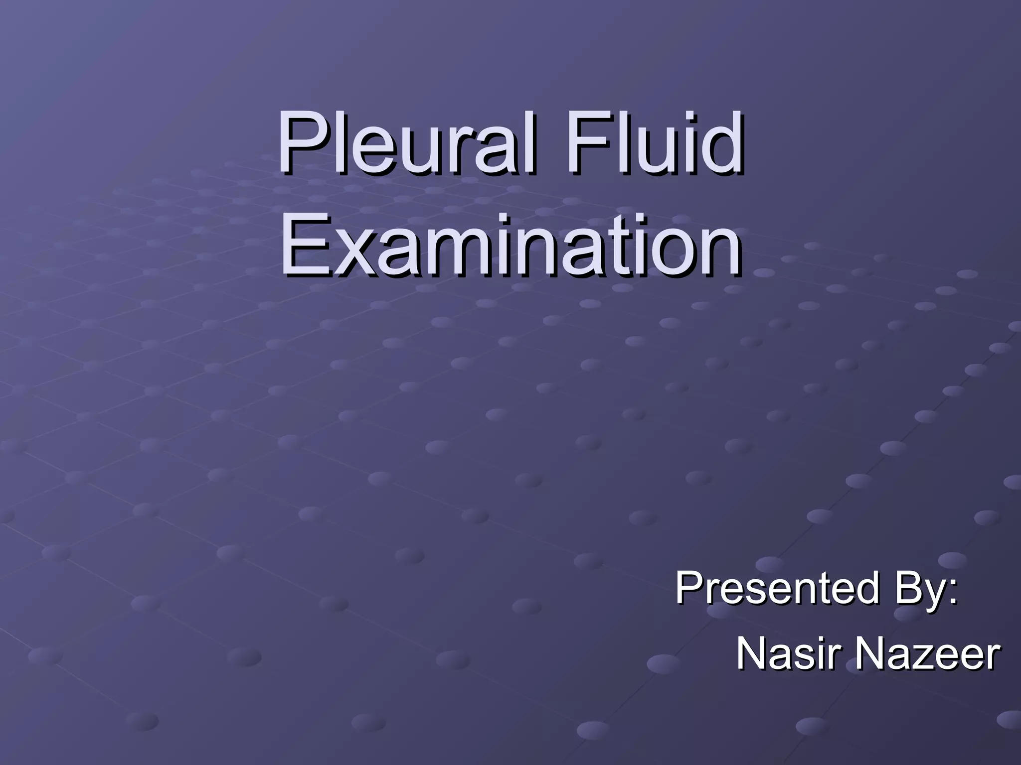 Pleural fluid examination | PPT