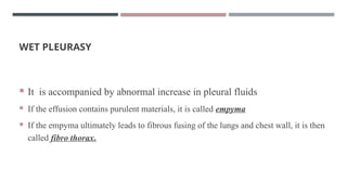 Pleurisy a short overview on this topic . | PPTX