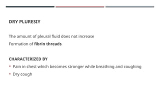 Pleurisy a short overview on this topic . | PPTX