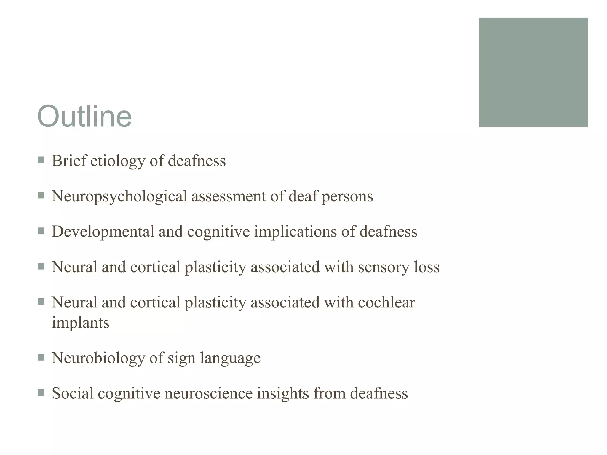 Neuropsychology of Deafness | PPTX