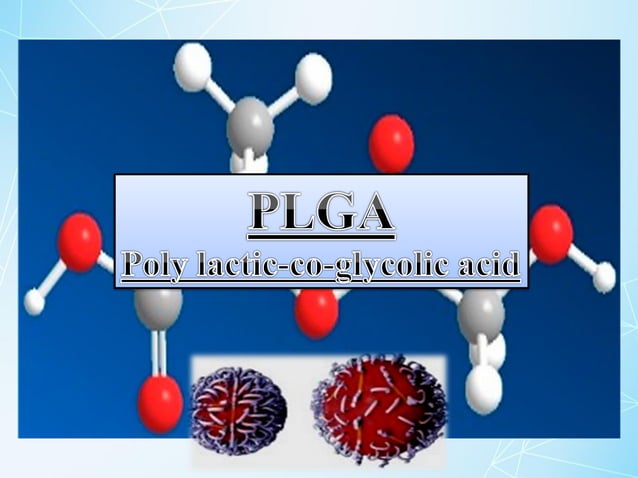 PLGA-An Biodegradable Polymer | PDF | Chemistry | Science