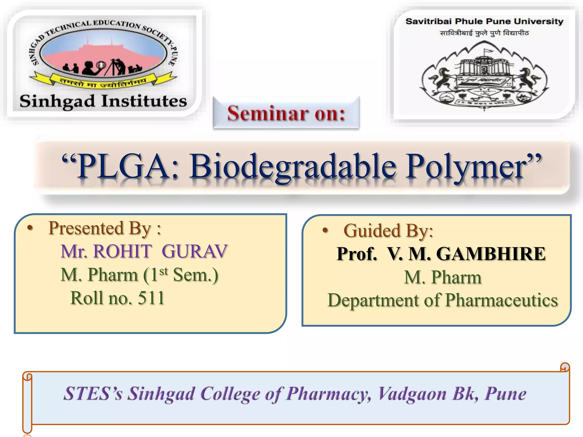 PLGA: an biodegradable polymer | PPTX