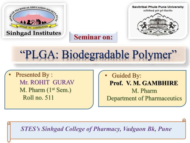 PLGA: an biodegradable polymer | PPTX | Chemistry | Science