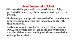 PLGA Role in Biopharmaceutics | PPTX
