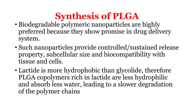 PLGA Role in Biopharmaceutics | PPTX | Chemistry | Science