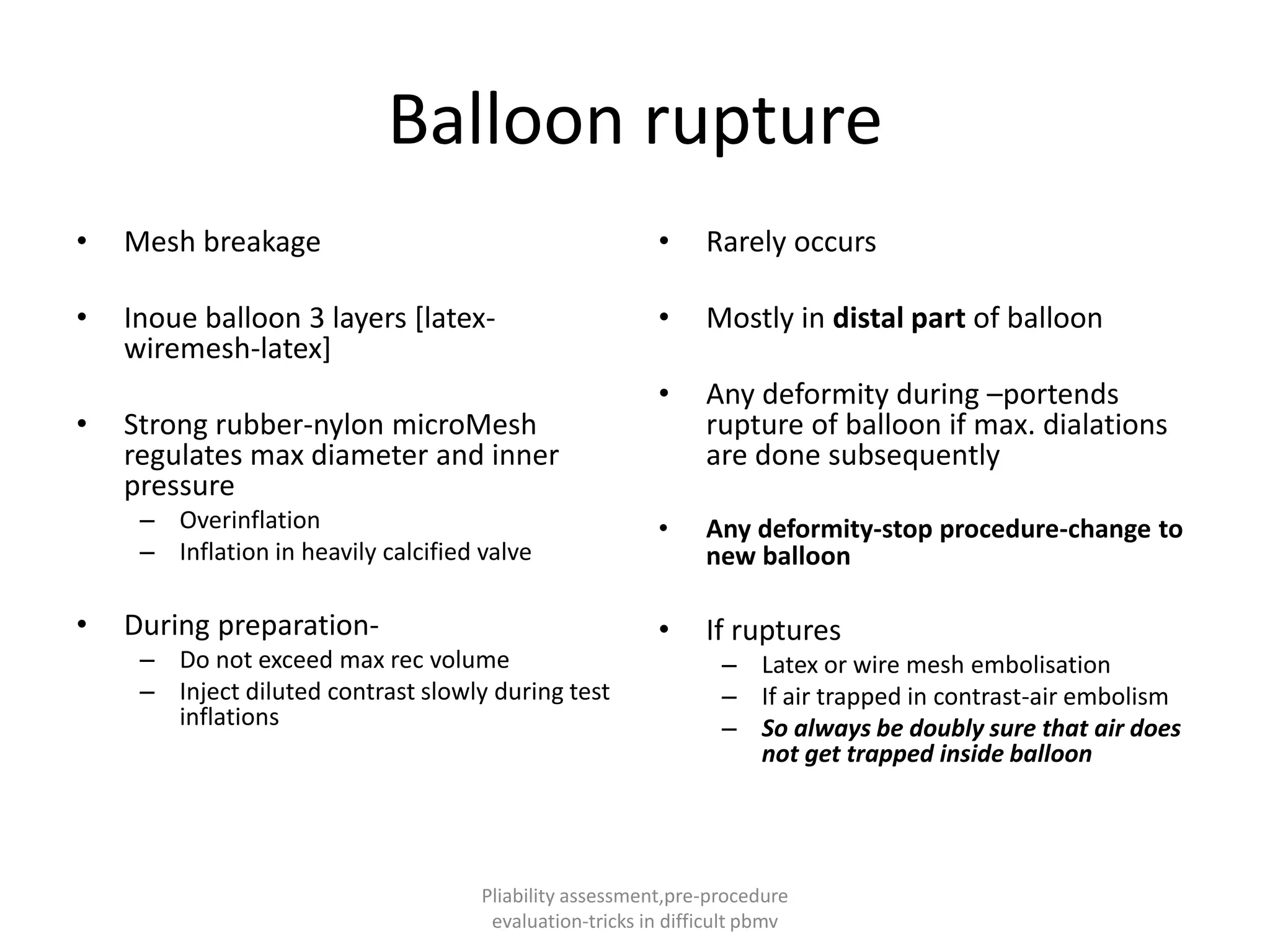 Pliability assessment,pre procedure evaluation-tricks in difficult pbmv ...