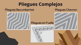 Pliegues y tipos de pliegues fisica 1.pptx