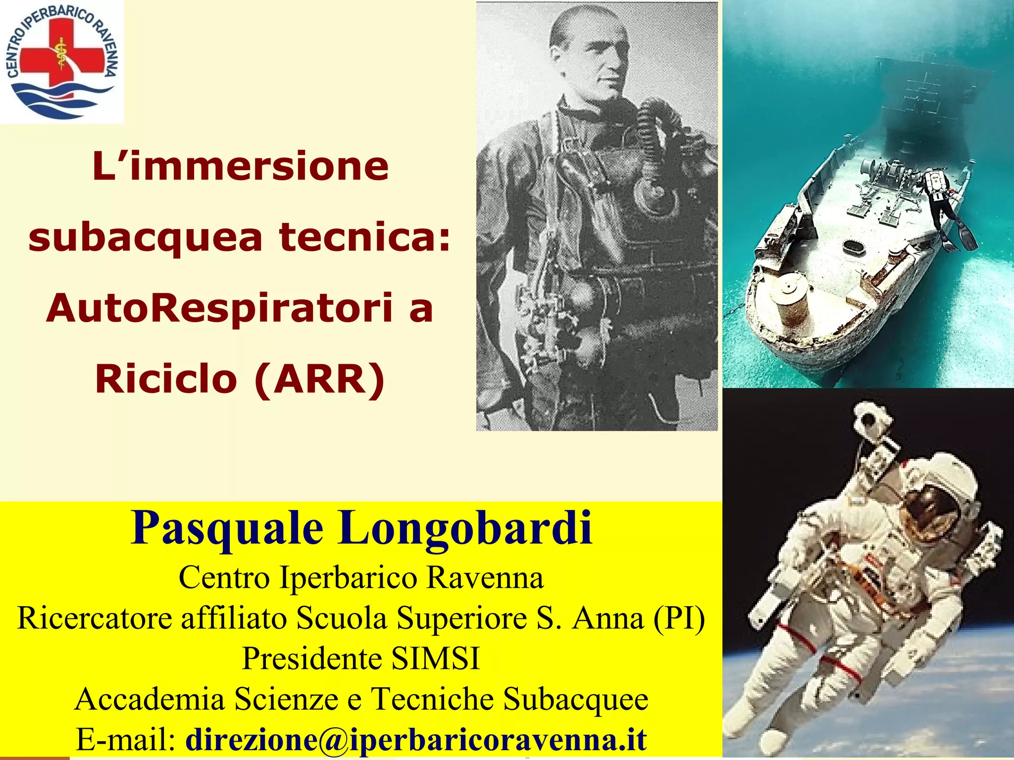 L'attività subacquea tecnica: gli autorespiratori a riciclo | PPT