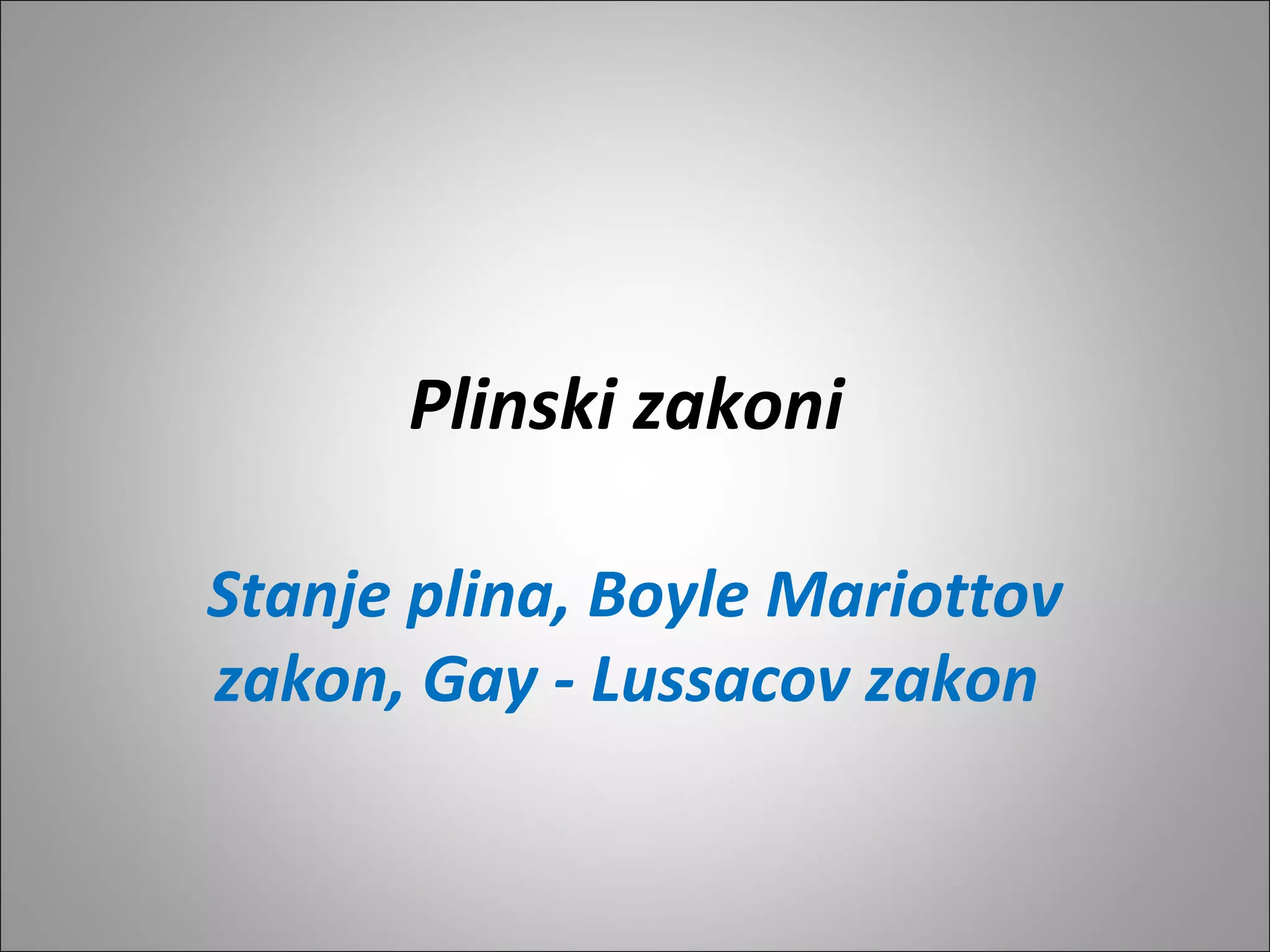 Plinski zakoni (3) | PPT