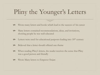 Pliny the younger | PPTX