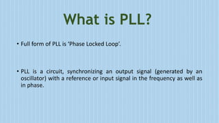 Phase Locked Loop (PLL) | PPTX