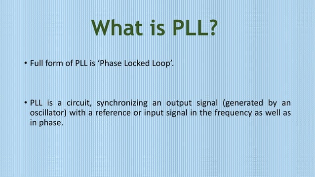 Phase Locked Loop (PLL) | PPTX | Digital Audio | Computer Software and ...