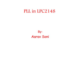 Pll in lpc2148 | PPTX
