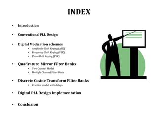Phase Locked Loop with Filter Banks for High Data Rate Satellite Link | PPT