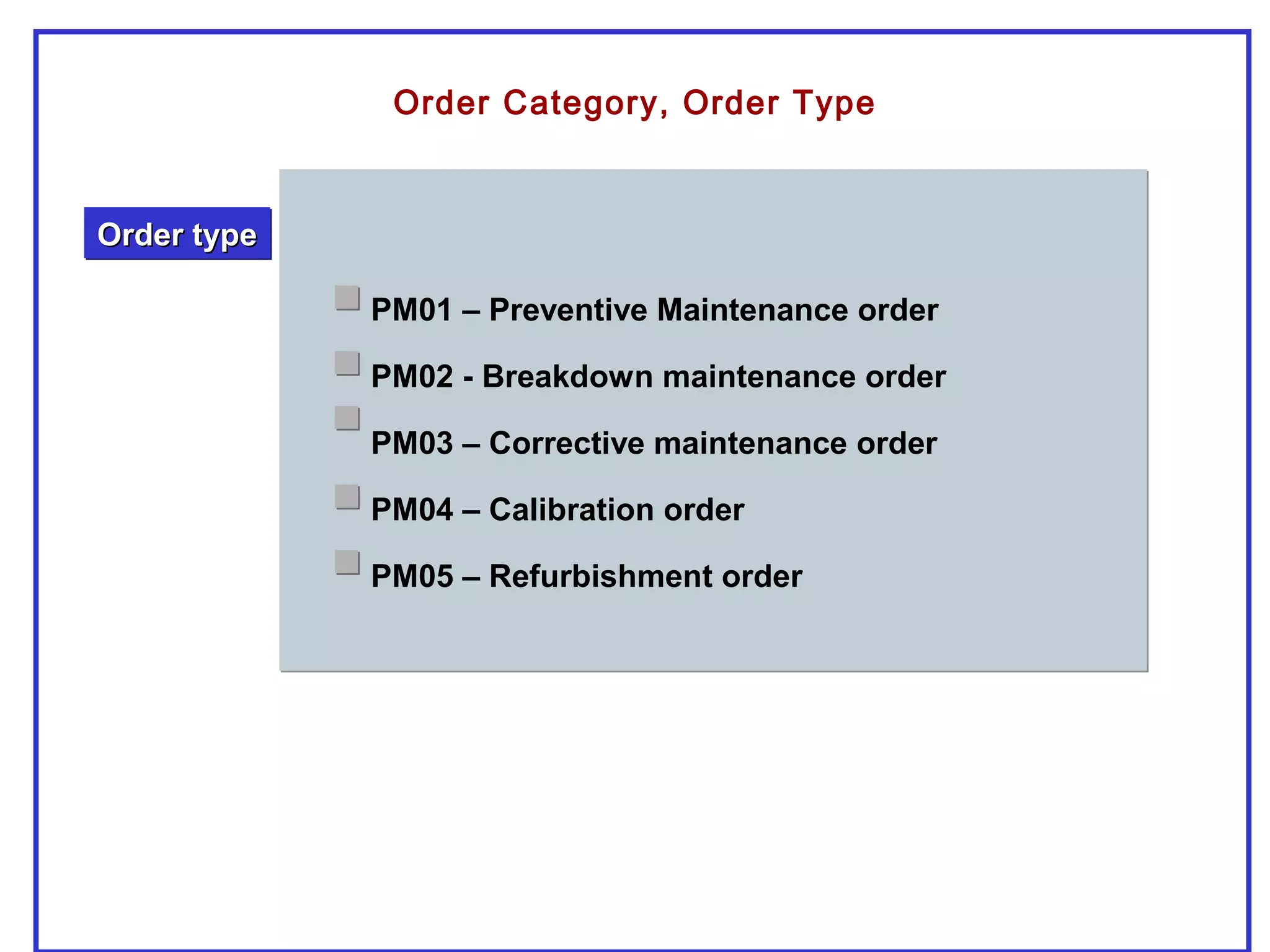 SAP PM Plant Maintenance Training | PPT