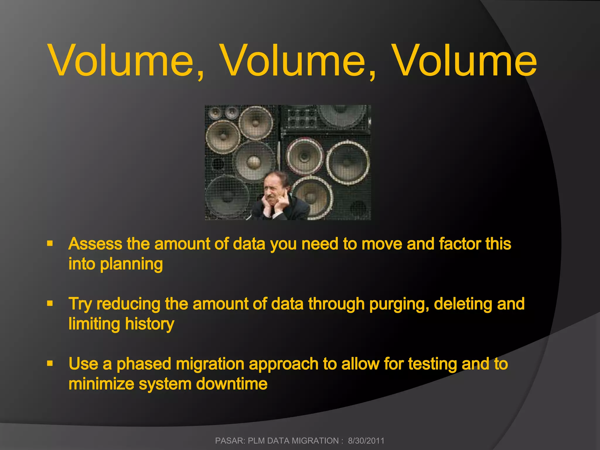 Plm Data Migrationgeneralconsiderations Pptx Data Storage And
