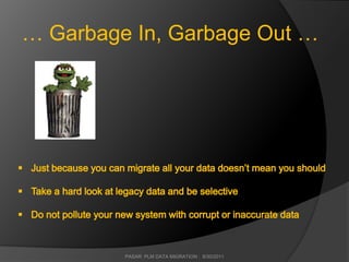Plm data migration_general_considerations | PPTX | Data Storage and ...