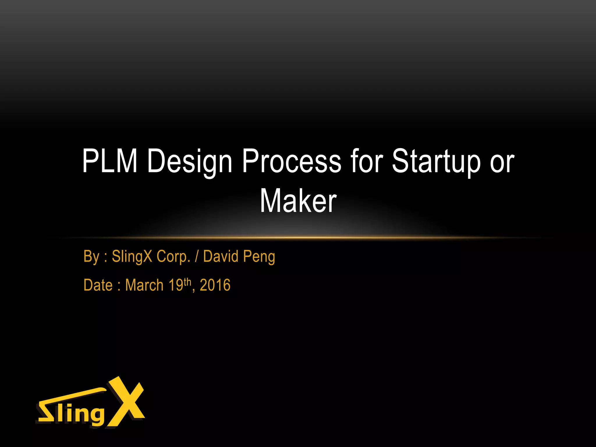 Plm design process for startup or maker (1) | PPT