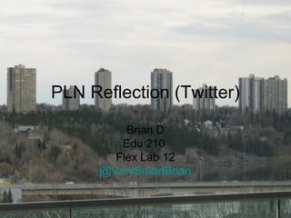 PLN Reflection | PPT