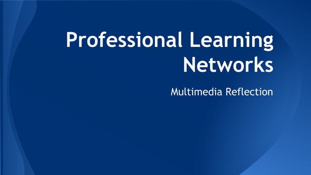 PLN Reflection | PPT
