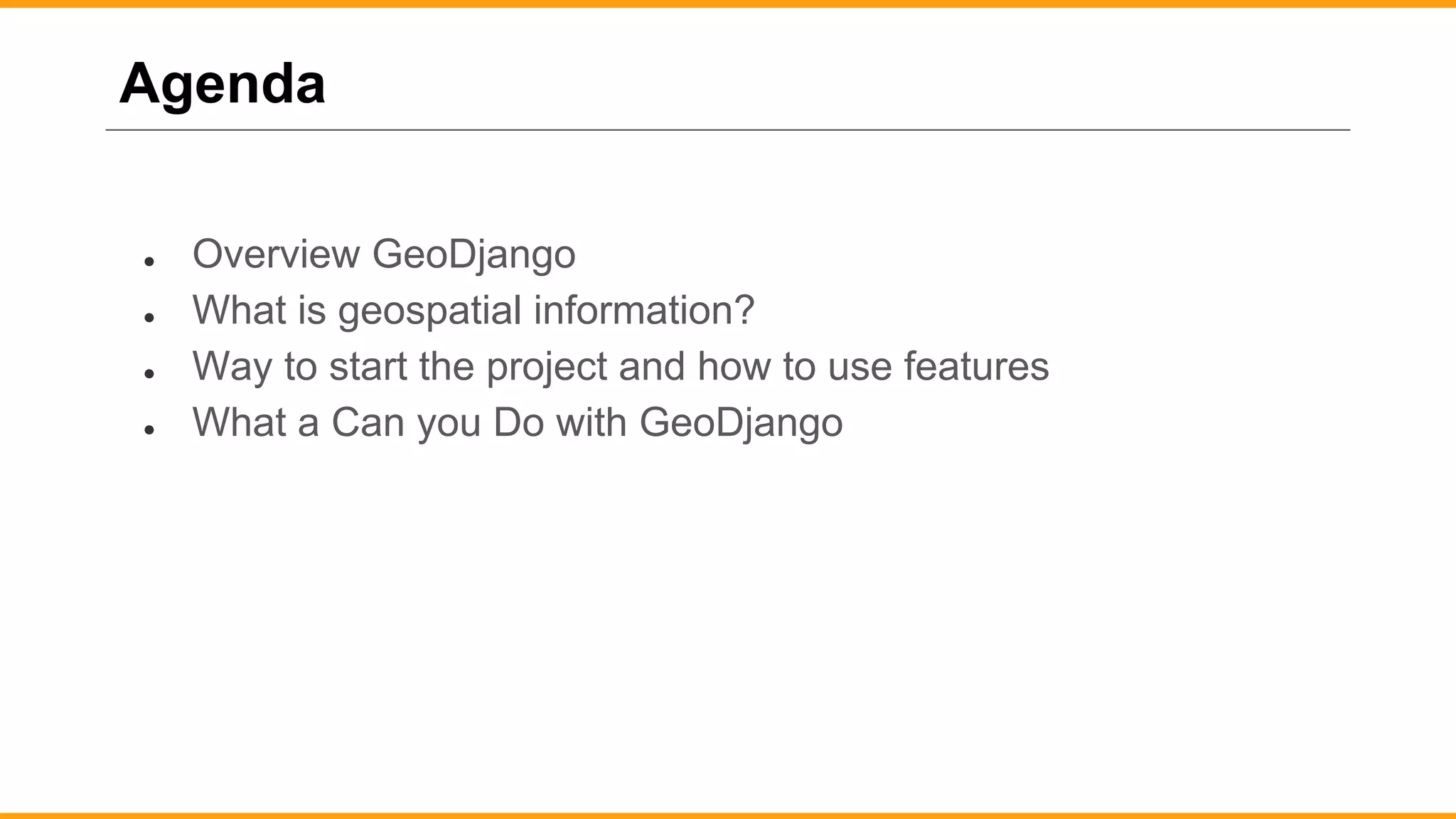Powerful geographic web framework GeoDjango | PPT
