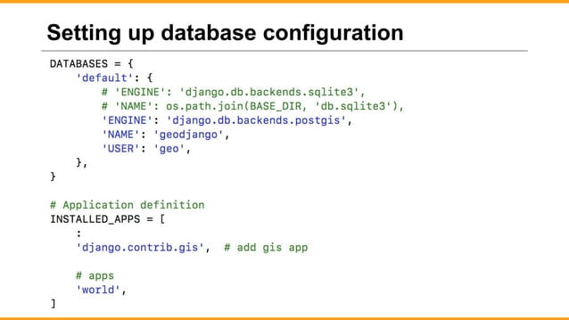 Powerful geographic web framework GeoDjango | PPT