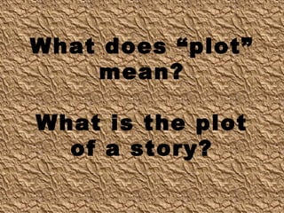 Plot | PPT | Fiction | Books and Literature